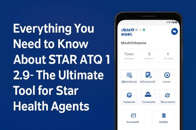 STAR ATOM 2.0: The Ultimate Tool for Star Health Agents - Insurancegyanee